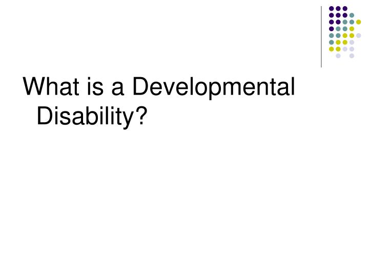 Ppt Developmental Disabilities Powerpoint Presentation Id 5410882