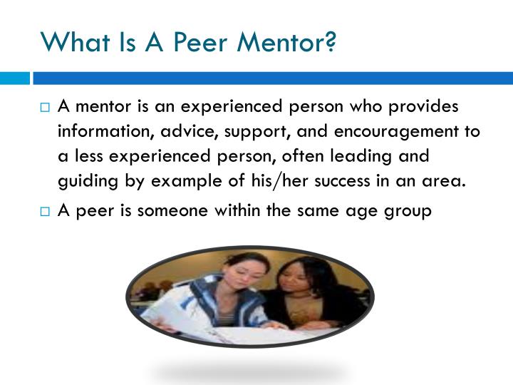 PPT - PEER MENTOR TRAINING PowerPoint Presentation - ID:5430575 PPT - PEER MENTOR TRAINING PowerPoint Presentation - ID:5430575