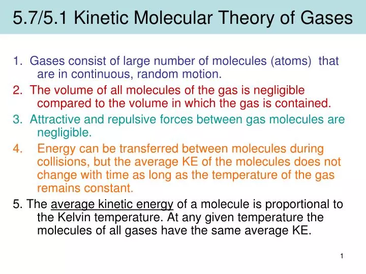 Ppt 5 7 5 1 Kinetic Molecular Theory Of Gases Powerpoint Presentation