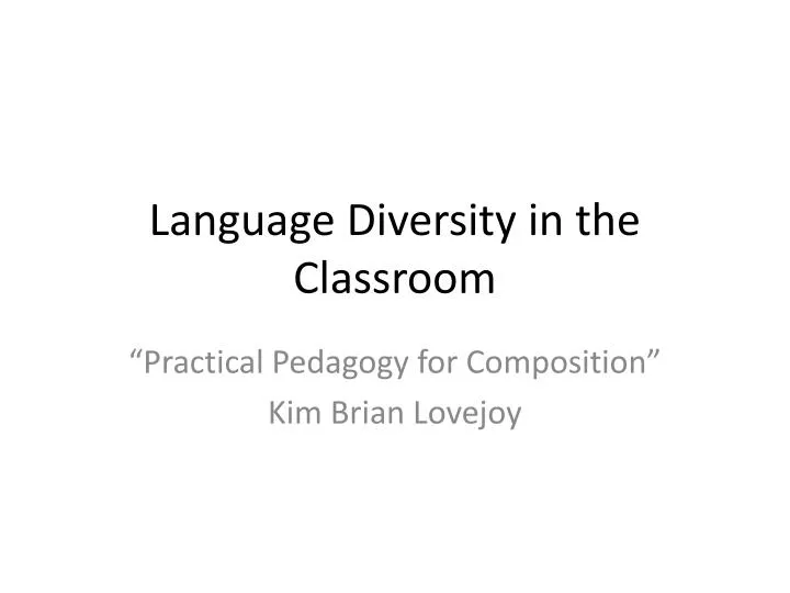 PPT - Language Diversity in the Classroom PowerPoint Presentation, free ... PPT - Language Diversity in the Classroom PowerPoint Presentation, free ...