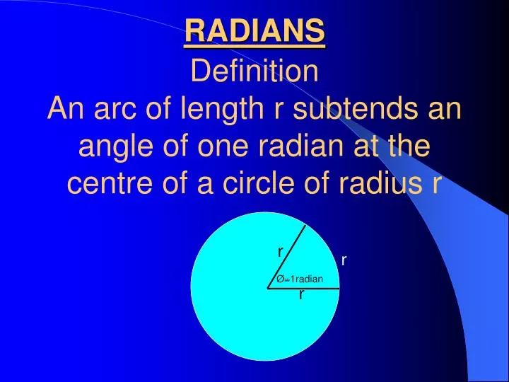 PPT - RADIANS PowerPoint Presentation, free download - ID:5373862