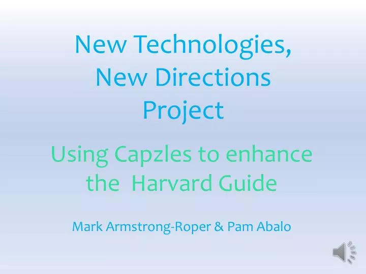 PPT - New Technologies, New Directions Project PowerPoint Presentation ...