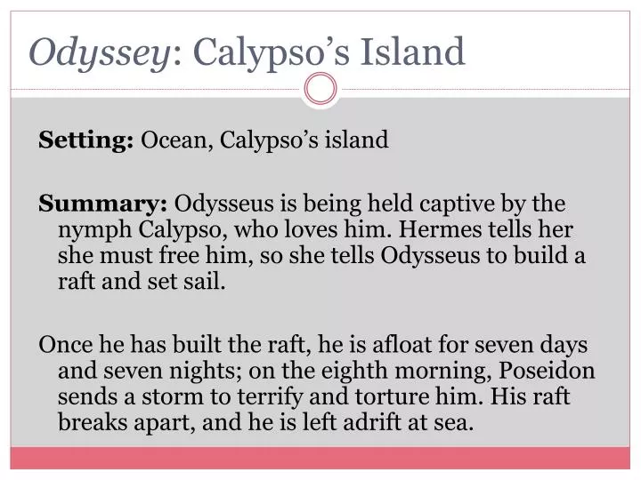 PPT - Odyssey : Calypso’s Island PowerPoint Presentation, free download ...