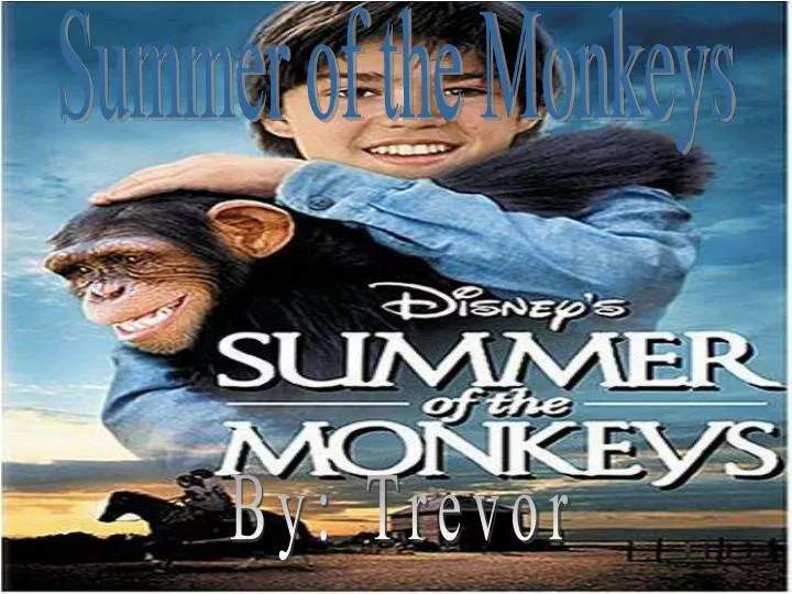 PPT - Summer of the Monkeys PowerPoint Presentation, free download - ID ...