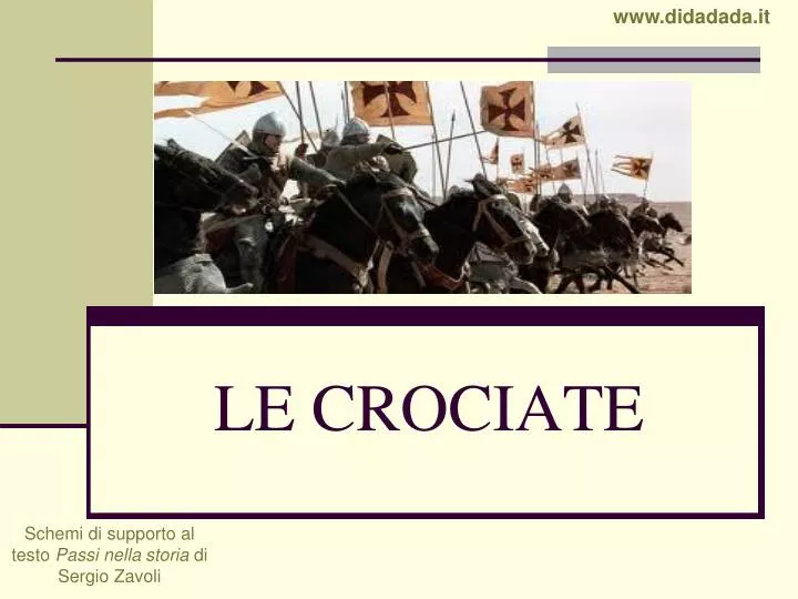 PPT - LE CROCIATE PowerPoint Presentation, free download - ID:5375253