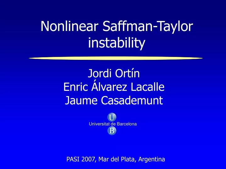 PPT - Nonlinear Saffman-Taylor instability PowerPoint Presentation, free download - ID:5376783
