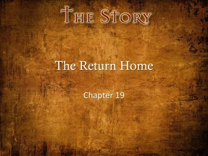 PPT - The Return Home PowerPoint Presentation, free download - ID:5377882
