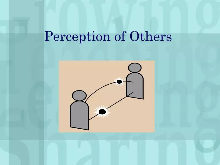 PPT - Perception of Others PowerPoint Presentation, free download - ID ...