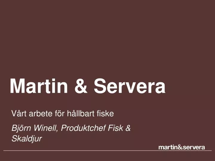 PPT - Martin & Servera PowerPoint Presentation, free download - ID:5379406