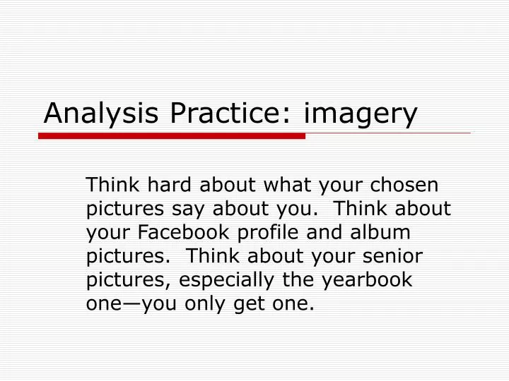 PPT - Analysis Practice: imagery PowerPoint Presentation, free download ...