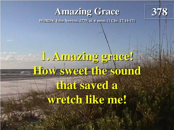 PPT - Amazing Grace (Verse 1) PowerPoint Presentation, free download ...