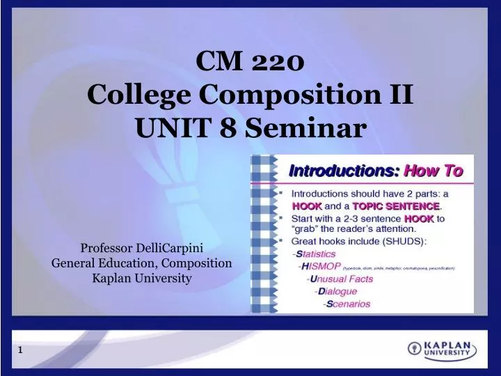 PPT - CM 220 College Composition II UNIT 8 Seminar PowerPoint ...