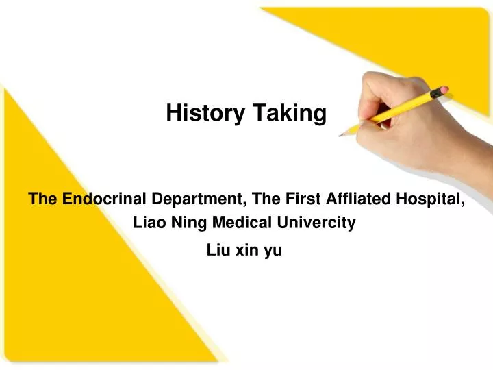 PPT - History Taking PowerPoint Presentation, free download - ID:5379983