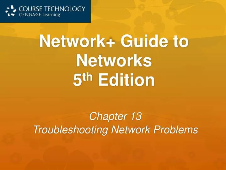 PPT - Network+ Guide to Networks 5 th Edition PowerPoint Presentation ...