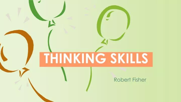 PPT - THINKING SKILLS PowerPoint Presentation, free download - ID:5382825