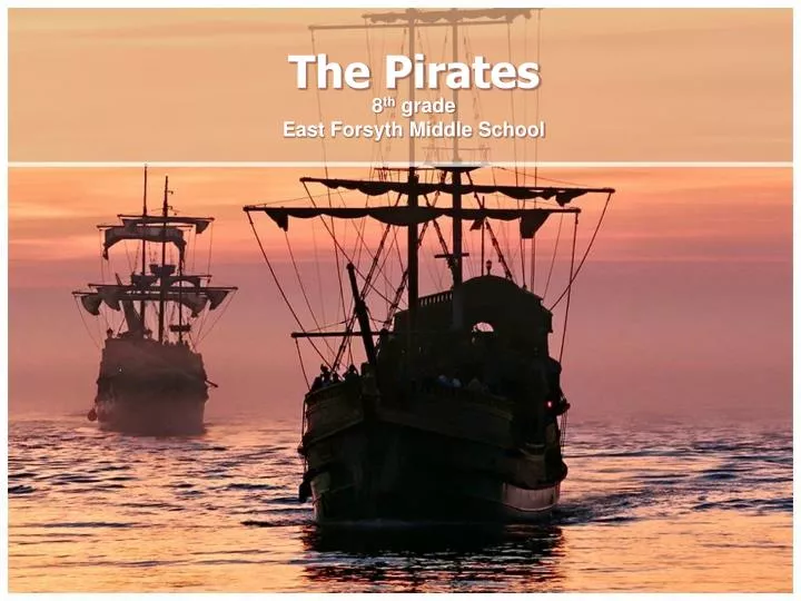 PPT - The Pirates PowerPoint Presentation, free download - ID:5383062