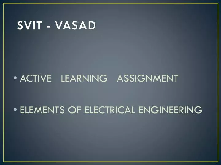 PPT - SVIT - VASAD PowerPoint Presentation, free download - ID:5383503