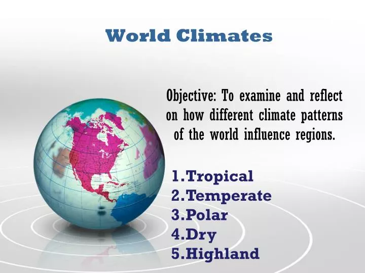 PPT - World Climates PowerPoint Presentation, free download - ID:5383524