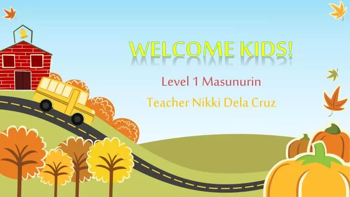 PPT - Welcome kids! PowerPoint Presentation, free download - ID:5383548