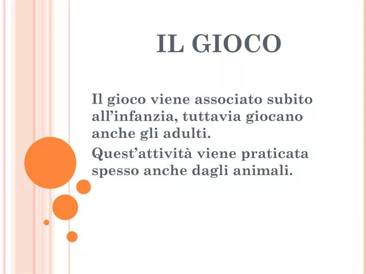 PPT - IL GIOCO PowerPoint Presentation, free download - ID:5383712