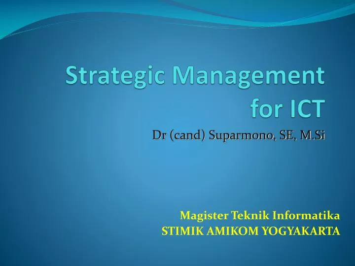 PPT - Strategic Management for ICT PowerPoint Presentation, free ...