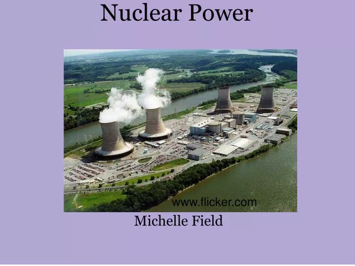 PPT - Nuclear Power PowerPoint Presentation, free download - ID:5384545