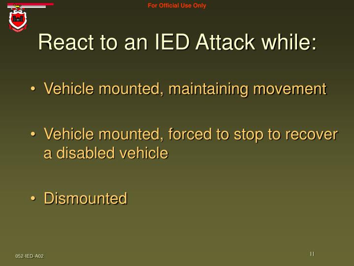 PPT - React to an Improvised Explosive Device (IED) Attack PowerPoint ...