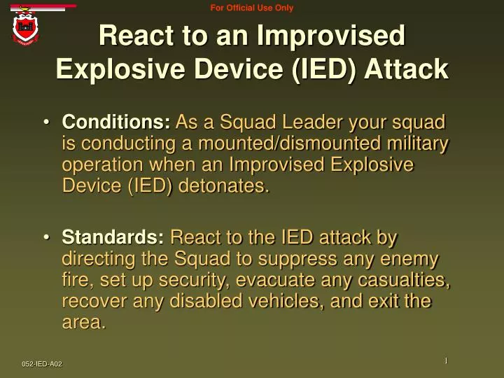 PPT - React to an Improvised Explosive Device (IED) Attack PowerPoint ...