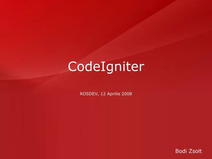 PPT - CodeIgniter PowerPoint Presentation, free download - ID:5385763