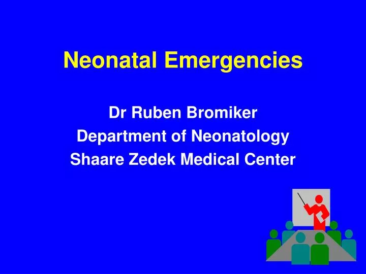 PPT - Neonatal Emergencies PowerPoint Presentation, free download - ID ...