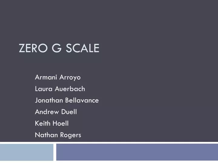 PPT - Zero G Scale PowerPoint Presentation, free download - ID:5386348