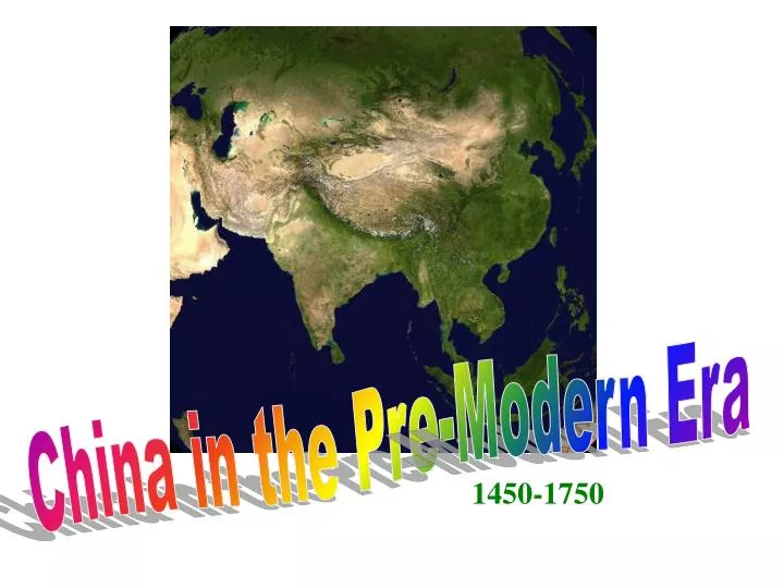 PPT - China in the Pre-Modern Era PowerPoint Presentation, free ...