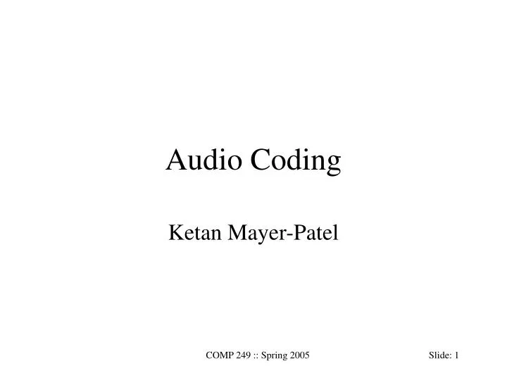 PPT - Audio Coding PowerPoint Presentation, free download - ID:5387773