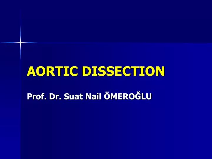 Ppt Aortic Dissection Powerpoint Presentation Free Download Id5387903