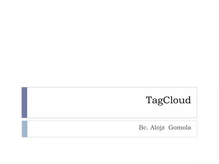 PPT - TagCloud PowerPoint Presentation, free download - ID:5387929