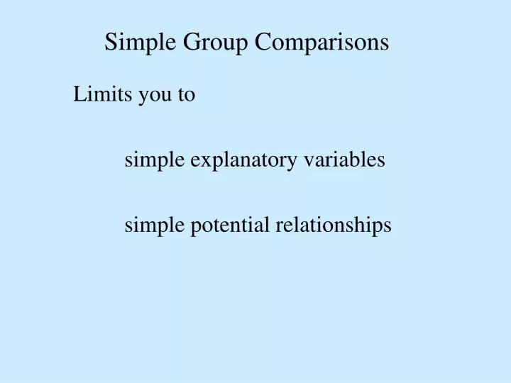 PPT - Simple Group Comparisons PowerPoint Presentation, free download ...