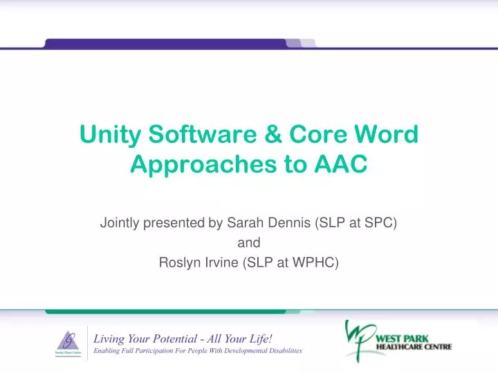 PPT - Unity Software & Core Word Approaches to AAC PowerPoint ...