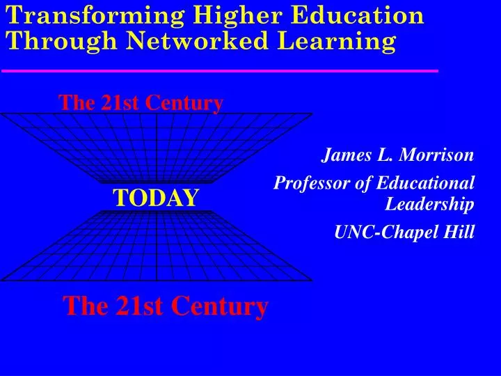 PPT - Transforming Higher Education Through Networked Learning ... PPT - Transforming Higher Education Through Networked Learning ...