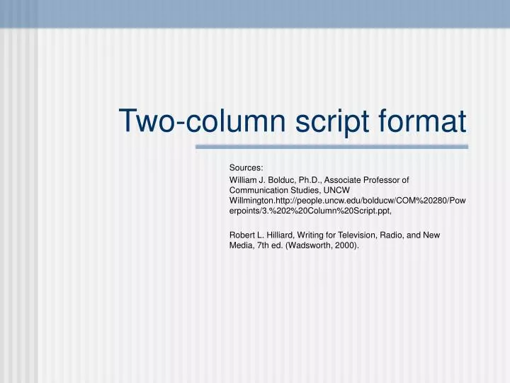 PPT - Two-column script format PowerPoint Presentation, free download ...