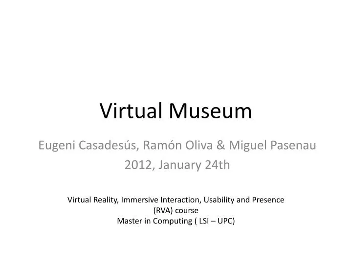 PPT - Virtual Museum PowerPoint Presentation, free download - ID:5390423