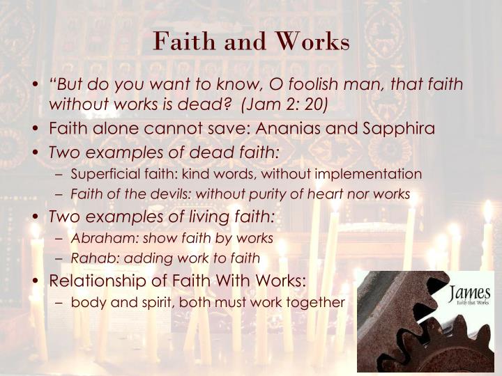 PPT - Faith and Works (James 2) PowerPoint Presentation - ID:5390672