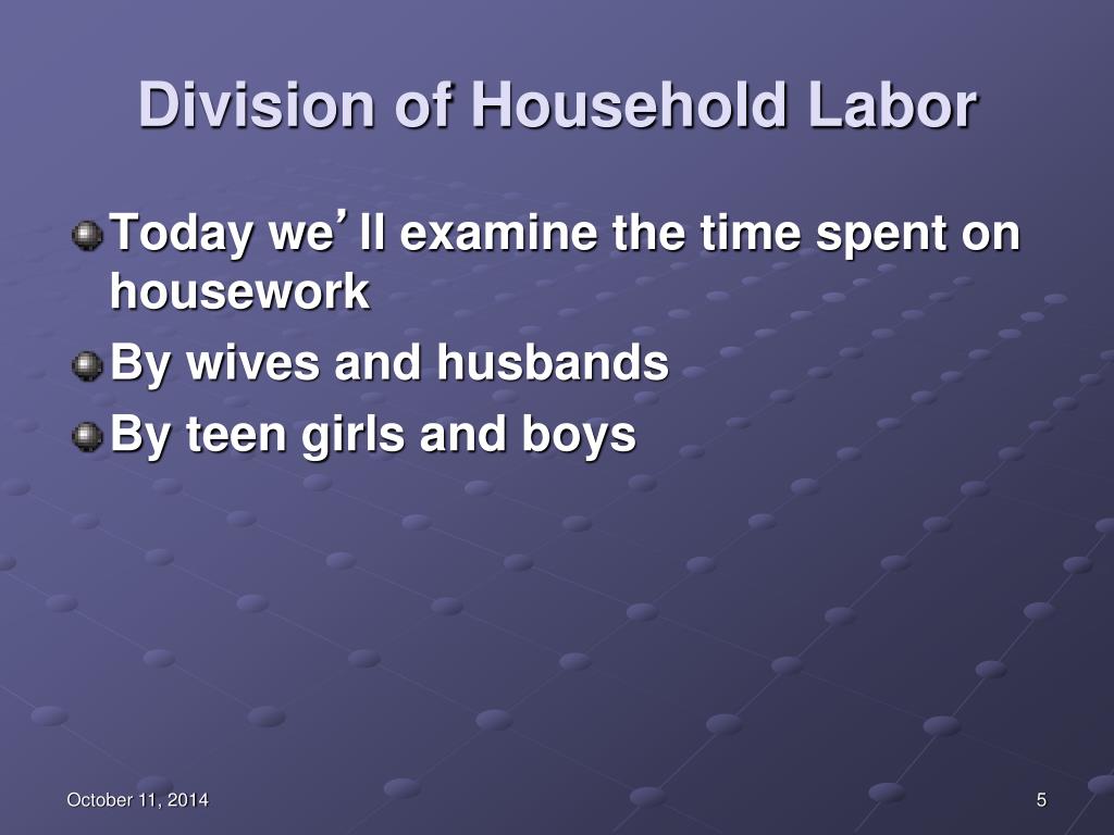 PPT - The Division of Household Labor PowerPoint Presentation, free ... PPT - The Division of Household Labor PowerPoint Presentation, free ...