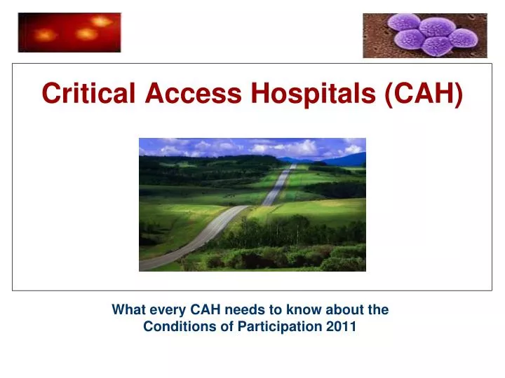 PPT - Critical Access Hospitals (CAH) PowerPoint Presentation, free ...
