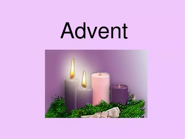 PPT - Advent PowerPoint Presentation, free download - ID:5392991