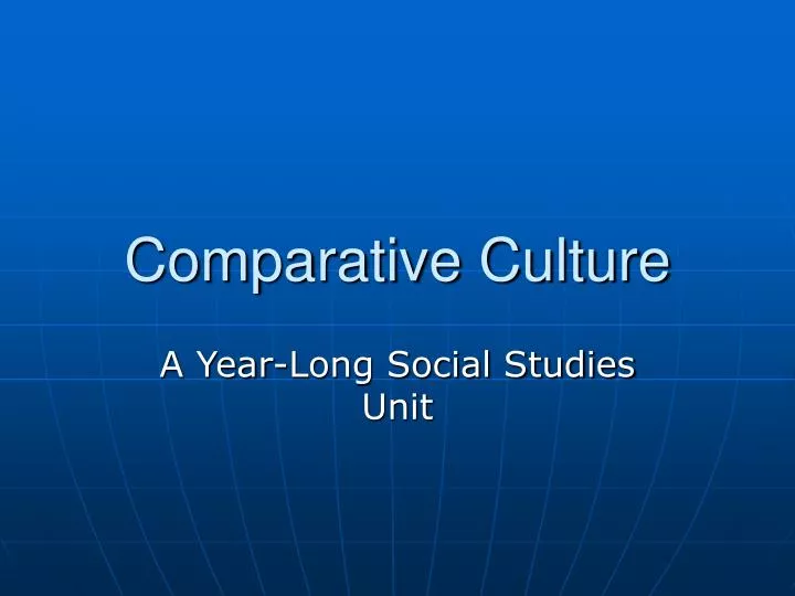 PPT - Comparative Culture PowerPoint Presentation, free download - ID ...