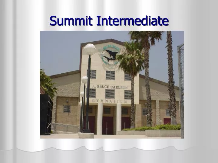 PPT - Summit Intermediate PowerPoint Presentation, free download - ID ...