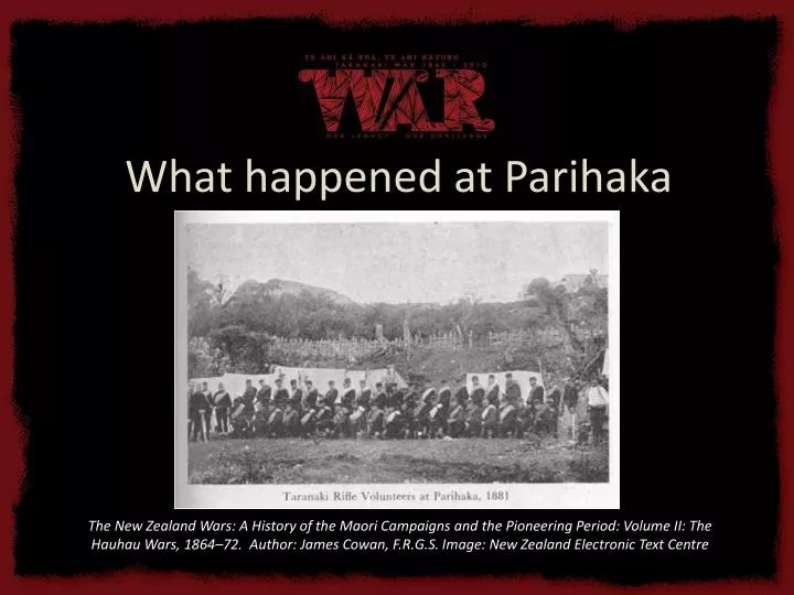 PPT - What happened at Parihaka PowerPoint Presentation, free download ...