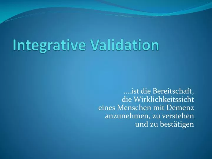 PPT - Integrative Validation PowerPoint Presentation, free download ...
