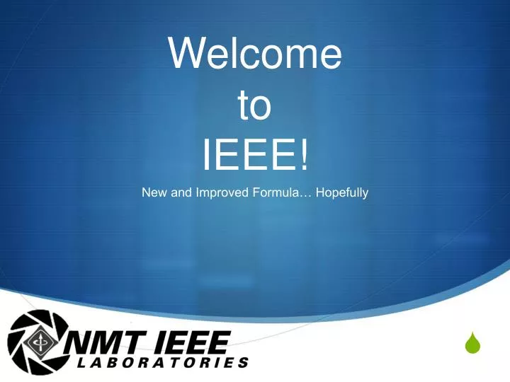 PPT - Welcome to IEEE! PowerPoint Presentation, free download - ID:5395200