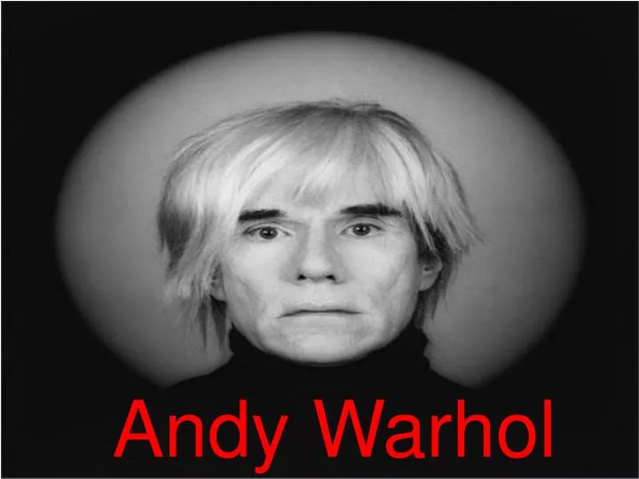 PPT - Andy Warhol PowerPoint Presentation, free download - ID:5395308